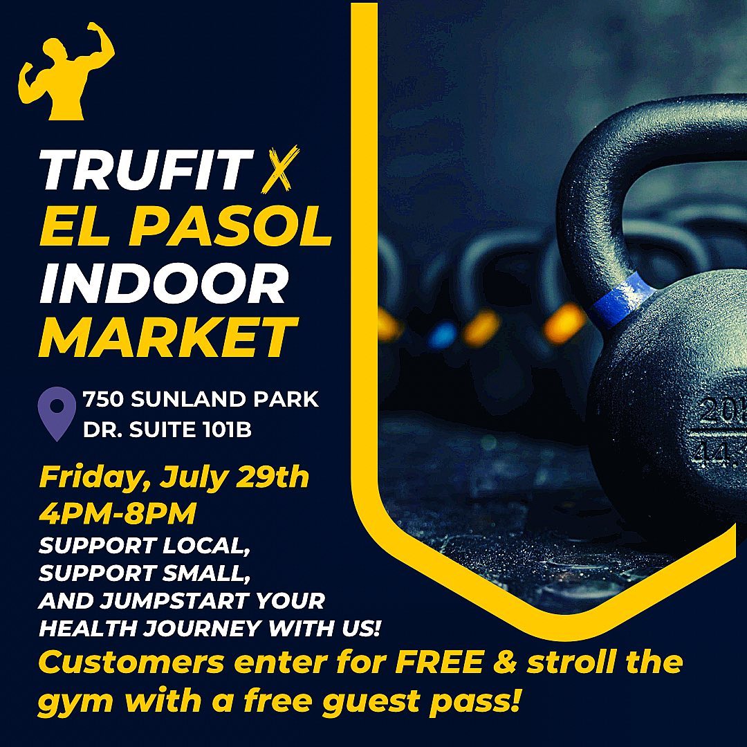 TruFit + El Pasol Indoor Market