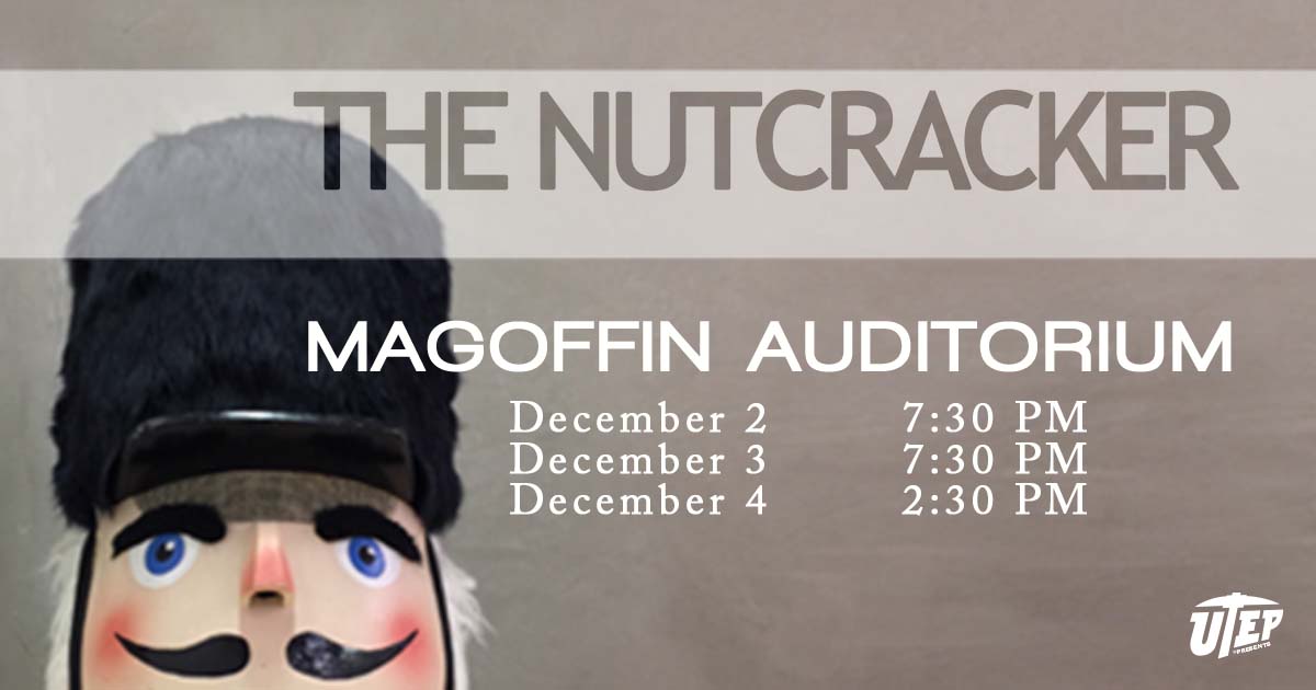 The Nutcracker at UTEP Magoffin Auditorium