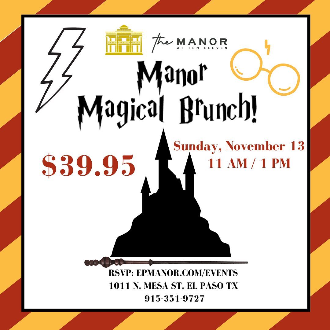 Manor's Magical Brunch at The Manor in El Paso - EPStuff