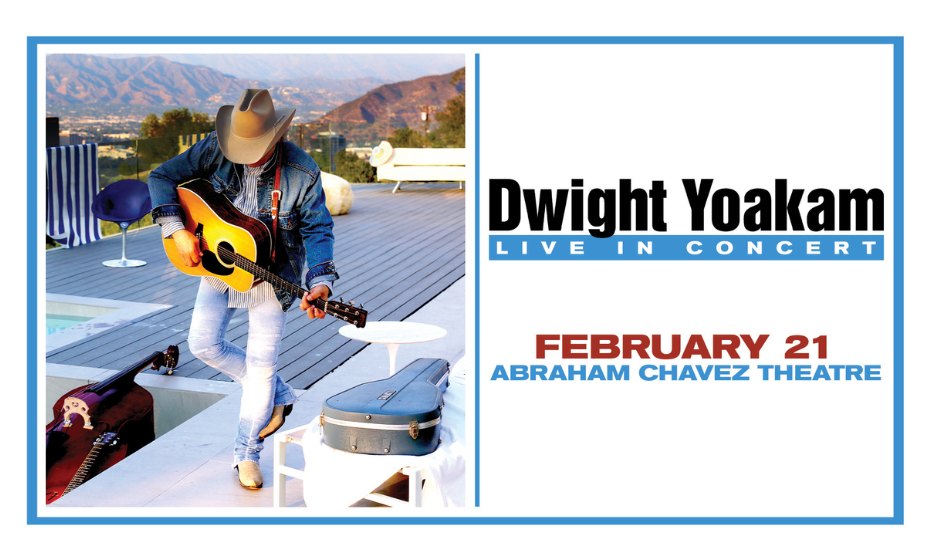 Dwight Yoakam at Abraham Chavez Theatre - EPStuff