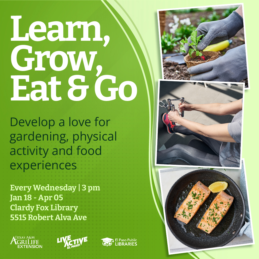 Learn, Grow, Eat & Go at Clardy Fox Library - EPStuff