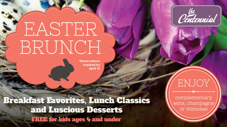 Easter Brunch at the Centennial - EPStuff