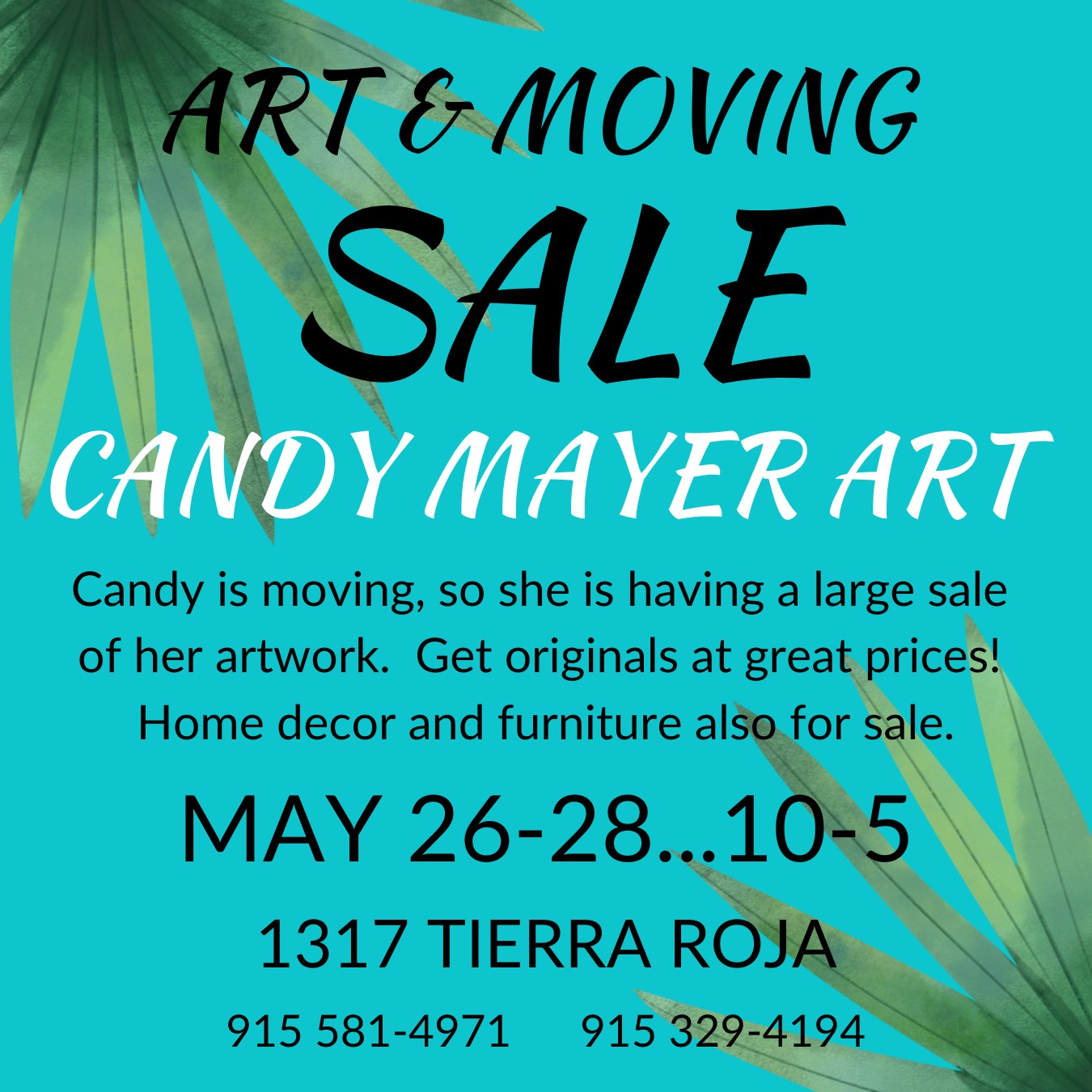 Candy Mayer Art & Moving Sale