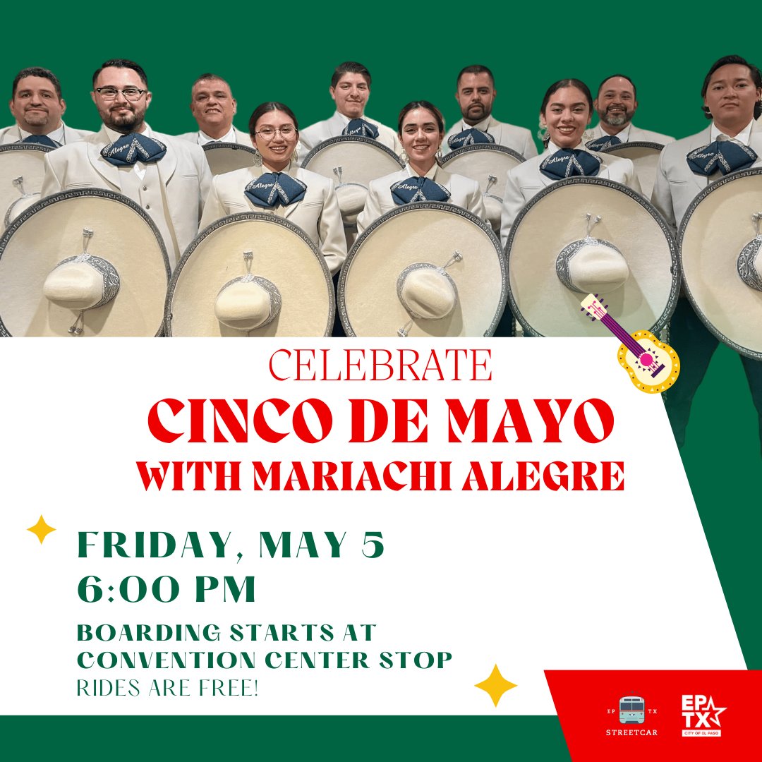Cinco de Mayo with Mariachi Alegre on The El Paso Streetcar - EPStuff