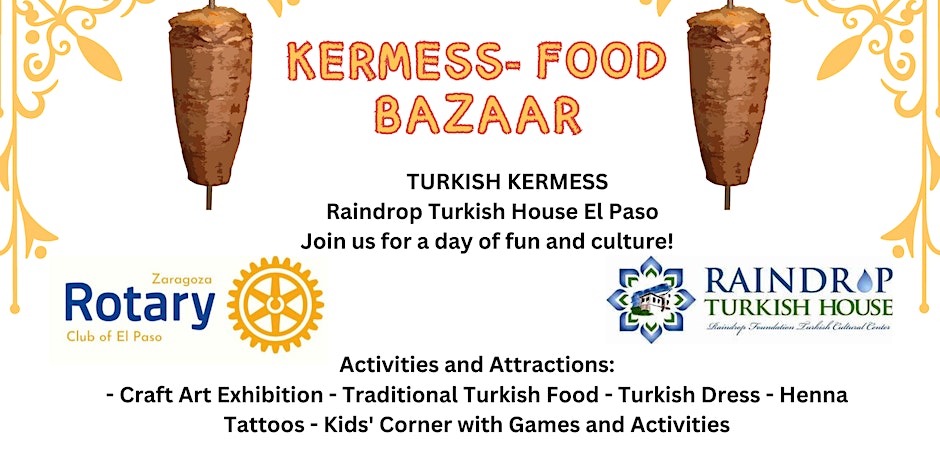 Raindrop Turkish House El Paso: Turkish Kermes & Food Bazaar - EPStuff