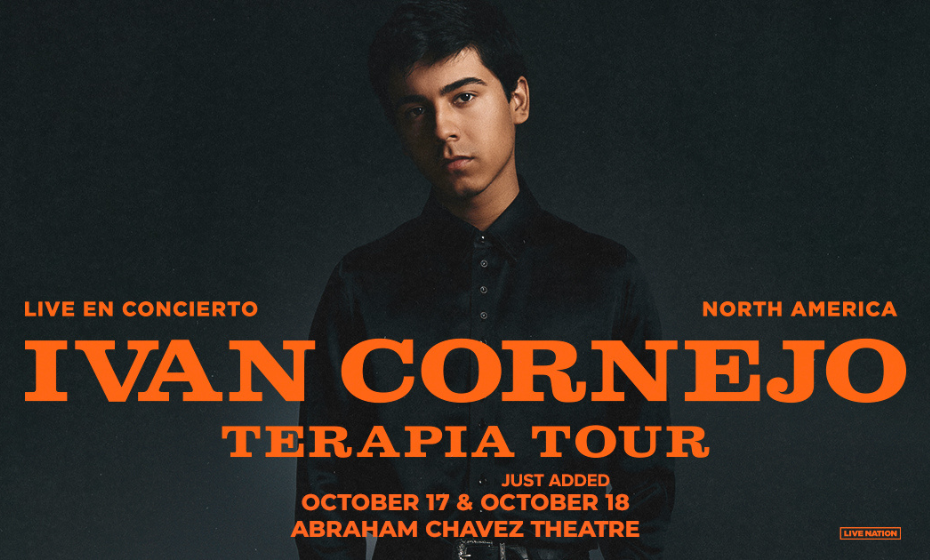 Ivan Cornejo: Terapia Tour at Abraham Chavez Theatre - EPStuff