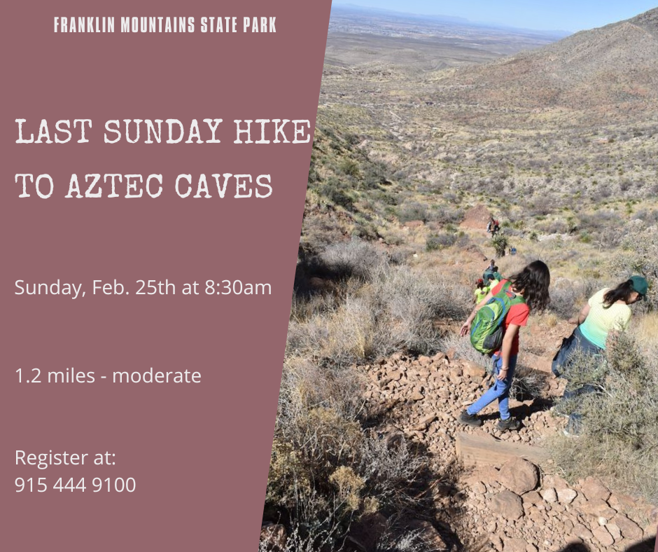Last Sunday Hike - Aztec Cave trail at Franklin Mountains State Park ...