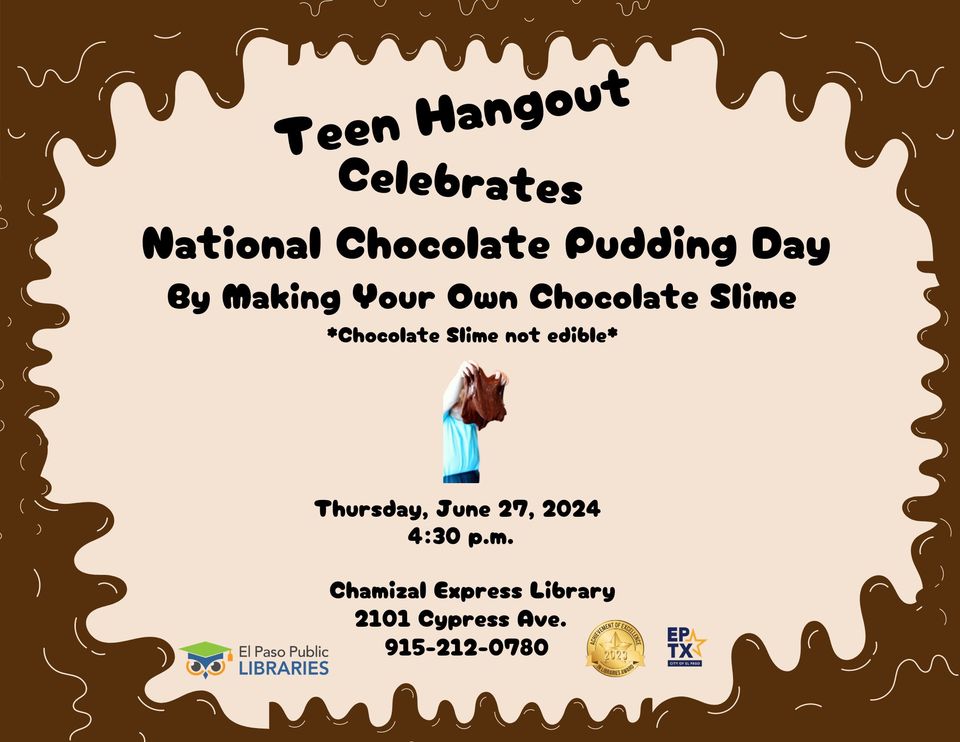 National Chocolate Pudding Day at Chamizal Express Library - EPStuff