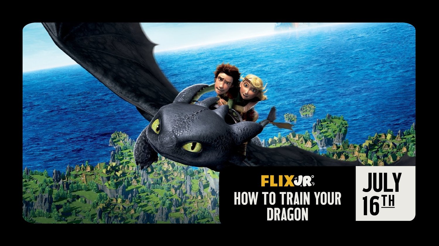 Flix Jr: How to Train Your Dragon - EPStuff