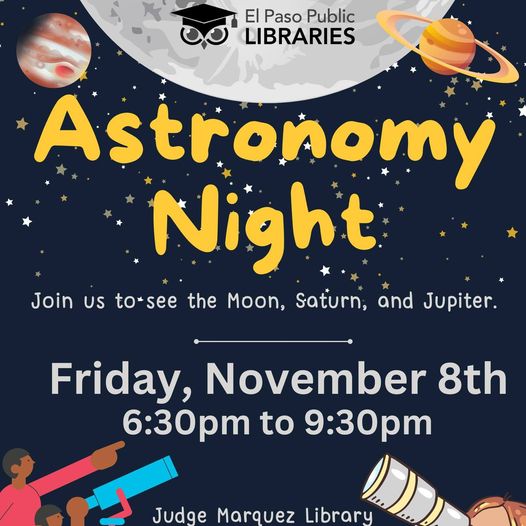 Astronomy Night at Judge Marquez Library in El Paso, TX - EPStuff