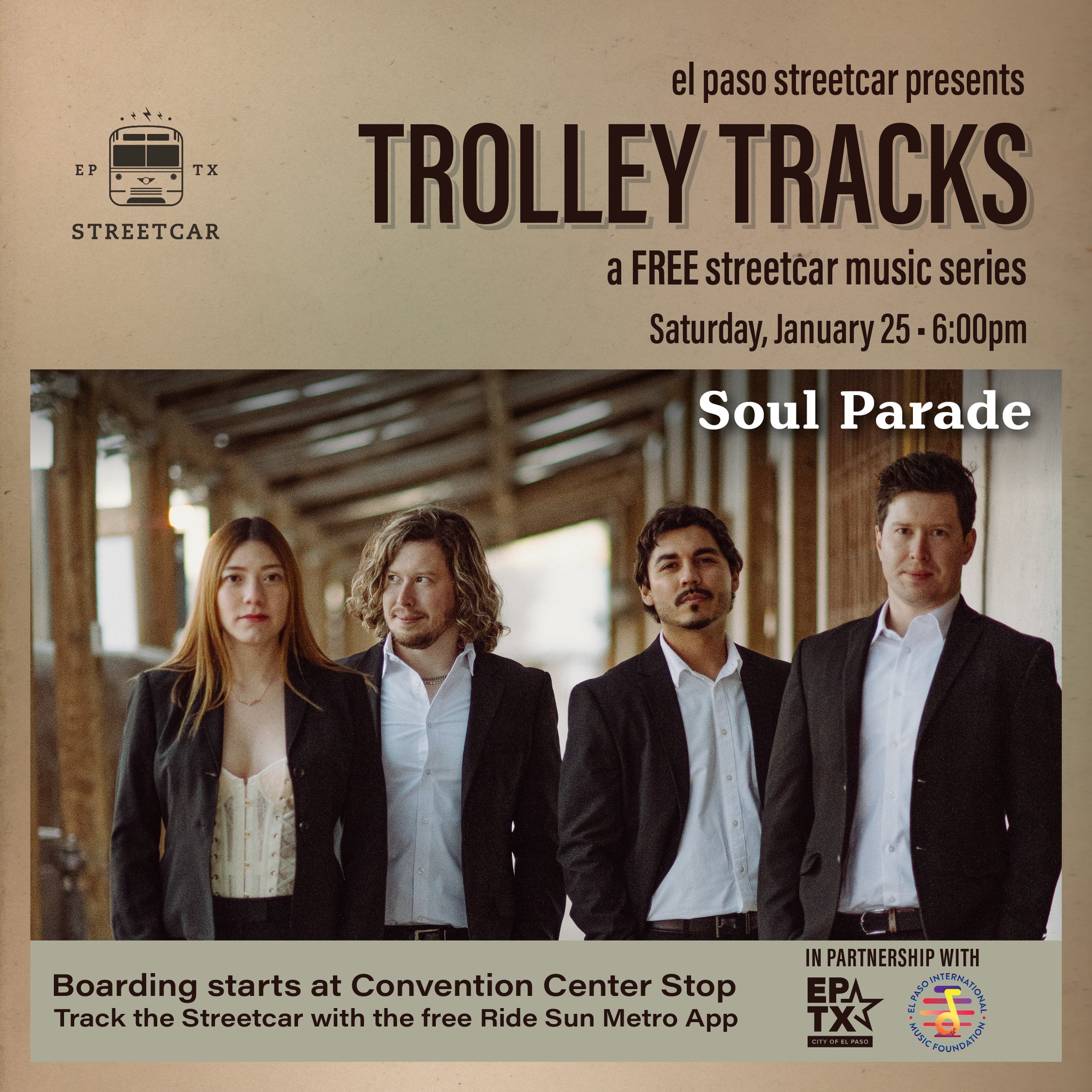 Trolley Tracks with Soul Parade at El Paso Streetcar - EPStuff