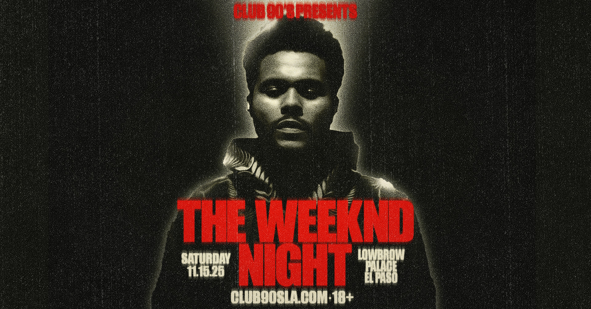 The Weeknd Night at Lowbrow Palace - EPStuff